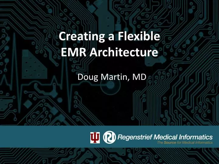 PPT - Creating a Flexible EMR Architecture PowerPoint Presentation ...