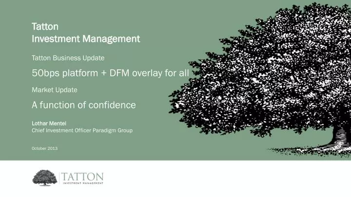 PPT - Tatton Investment Management Tatton Business Update 50bps ...