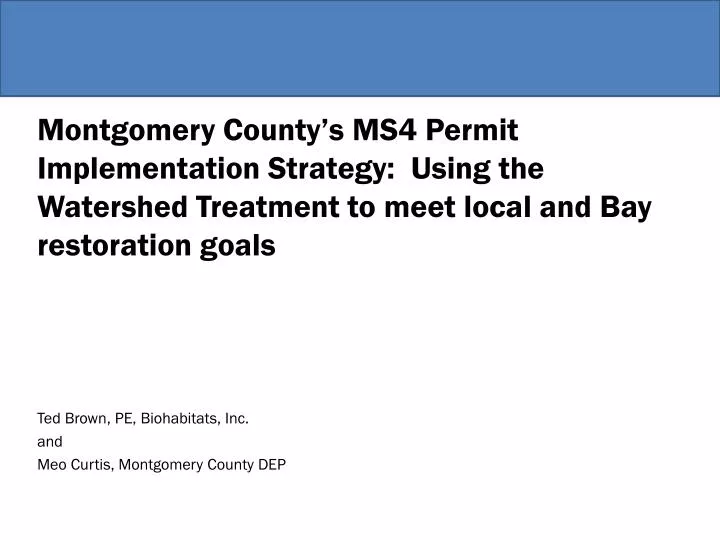 PPT - Montgomery County’s MS4 Permit Implementation Strategy: Using the ...