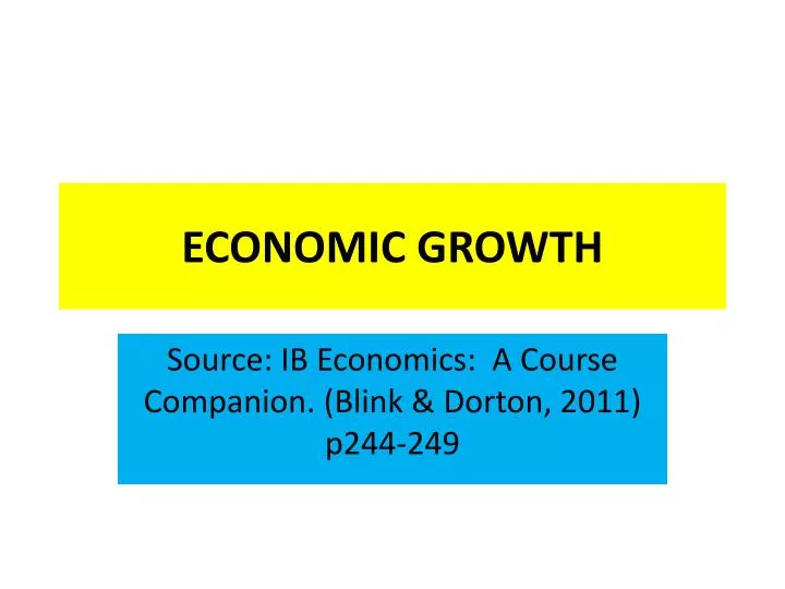 PPT - ECONOMIC GROWTH PowerPoint Presentation, free download - ID:1569690
