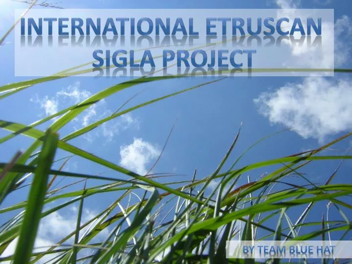 PPT - International Etruscan Sigla Project PowerPoint Presentation ...