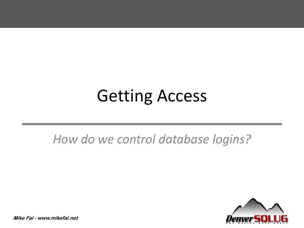 Ppt Sql Server Security Granting Controlling And Auditing Database Access Powerpoint