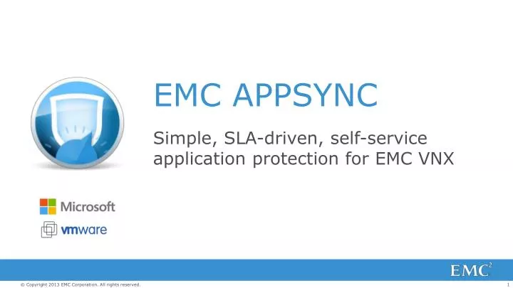 PPT - EMC APPSYNC PowerPoint Presentation, free download - ID:1570046 PPT - EMC APPSYNC PowerPoint Presentation, free download - ID:1570046