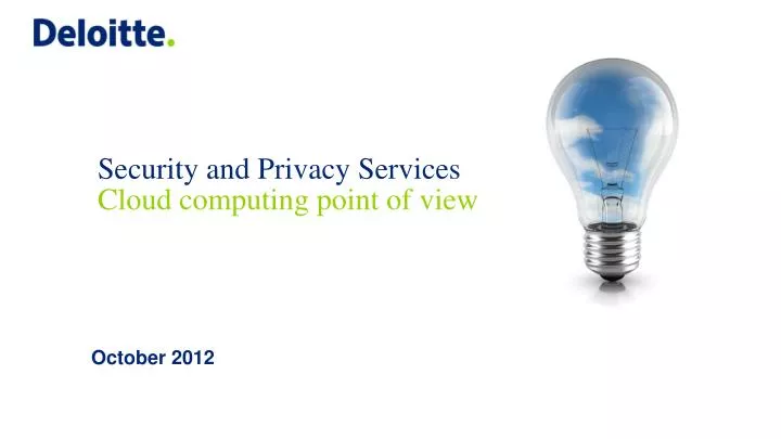 PPT - Security and Privacy Services Cloud computing point of view ...