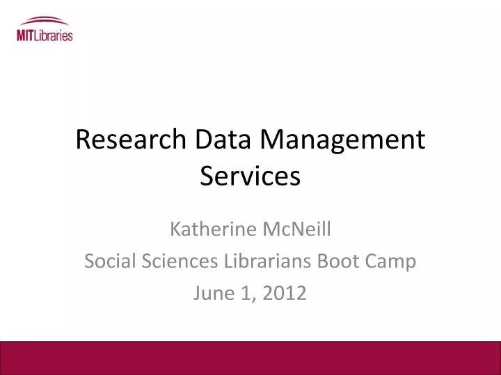 PPT - Research Data Management Services PowerPoint Presentation, free ...