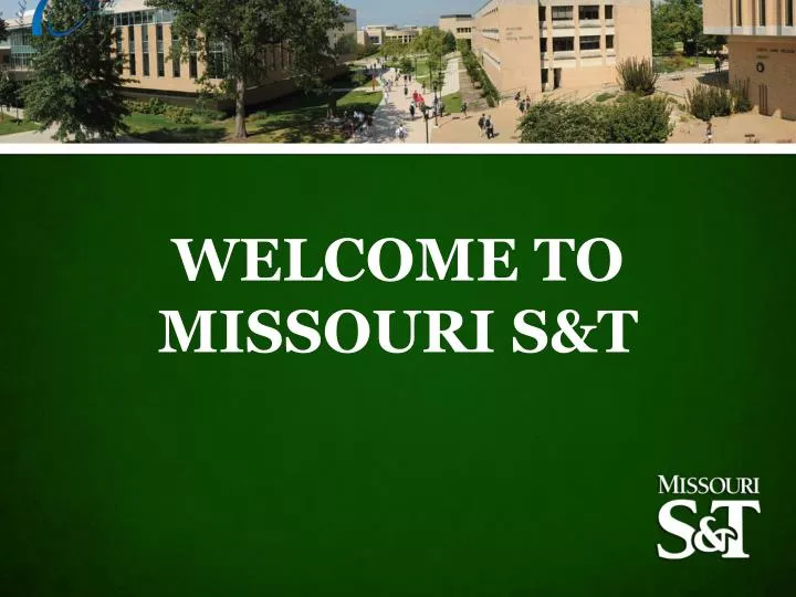 PPT - WELCOME TO MISSOURI S&T PowerPoint Presentation, free download ...
