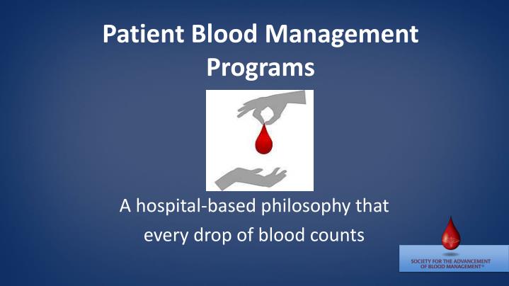 PPT - Patient Blood Management: PowerPoint Presentation - ID:1571506