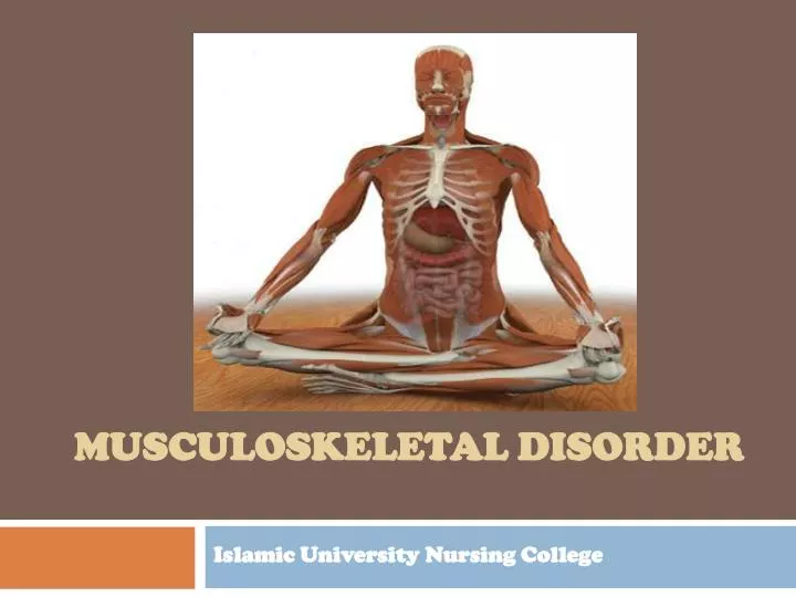 Musculoskeletal Disorders