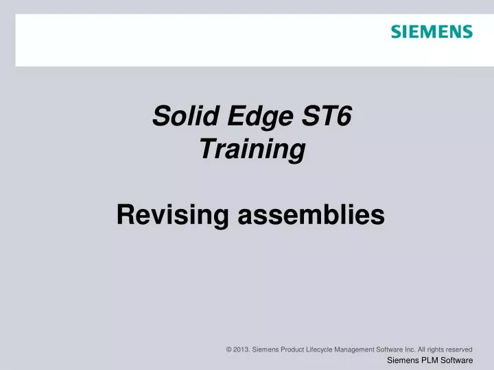 PPT - Solid Edge ST6 Training Revising assemblies PowerPoint ...