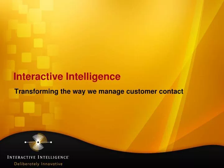 PPT - Interactive Intelligence PowerPoint Presentation, free download ...