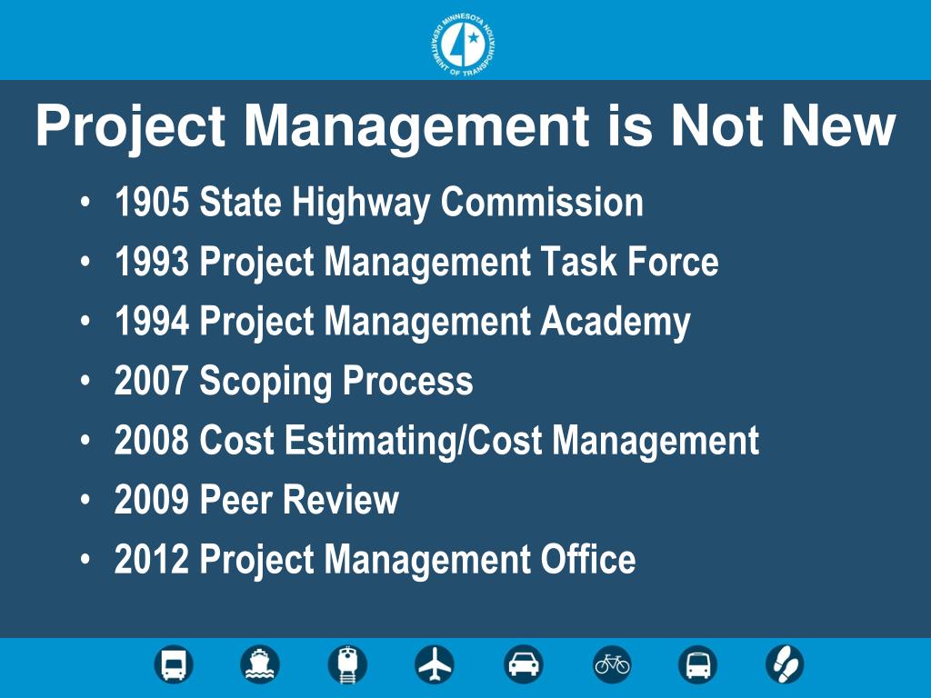 PPT - MnDOT Project Management History and Future MnDOT – ACEC/MN ...