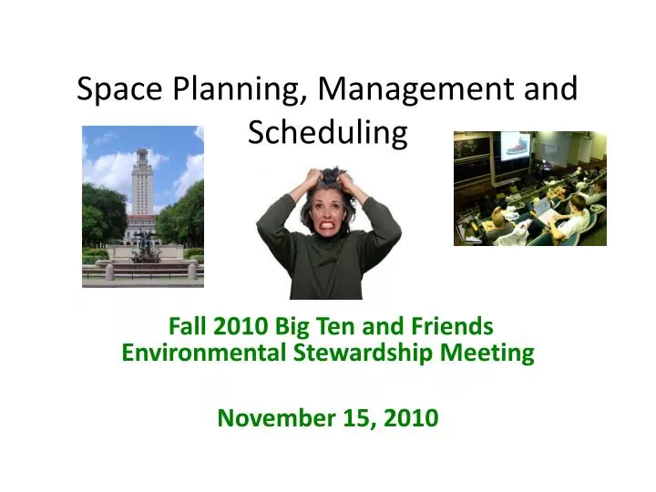 PPT - Space Planning, Management and Scheduling PowerPoint Presentation ...
