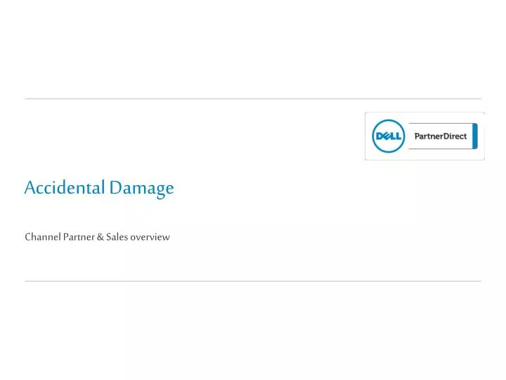 PPT - Accidental Damage PowerPoint Presentation, free download - ID:1573095