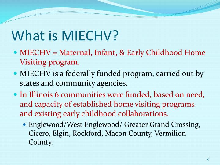PPT - The Maternal, Infant, & Early Childhood Home Visiting (MIECHV ...