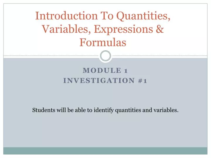 PPT - Introduction To Quantities, Variables, Expressions & Formulas ...
