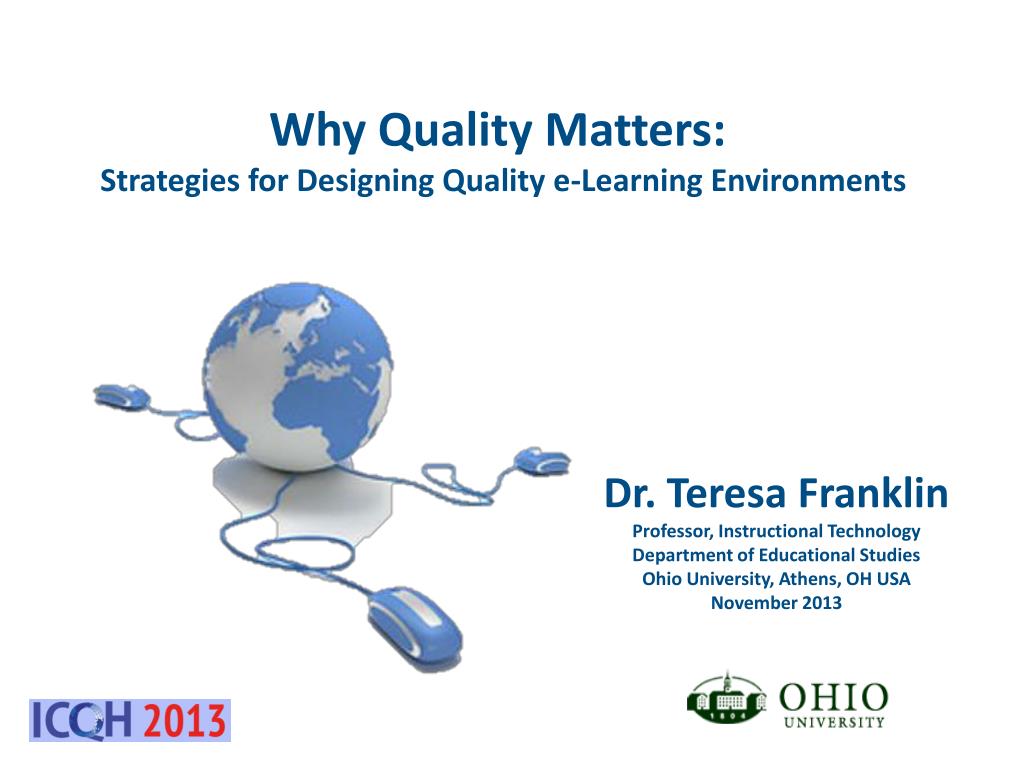 PPT - Why Quality Matters: Strategies for Designing Quality e-Learning ...