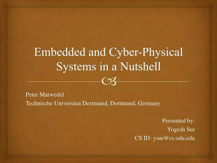 PPT - Embedded and Cyber-Physical Systems in a Nutshell PowerPoint Presentation - ID:1574391