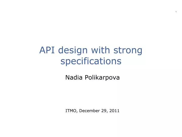 PPT - API design with strong specifications PowerPoint Presentation ...