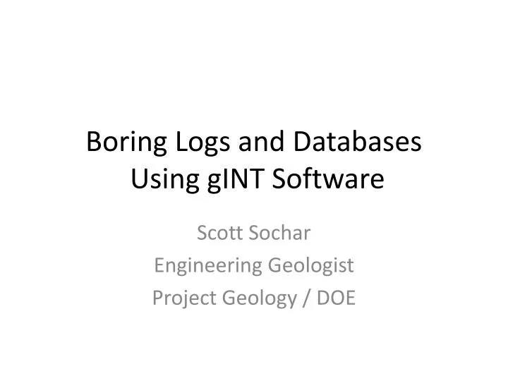 PPT - Boring Logs and Databases Using gINT Software PowerPoint ...