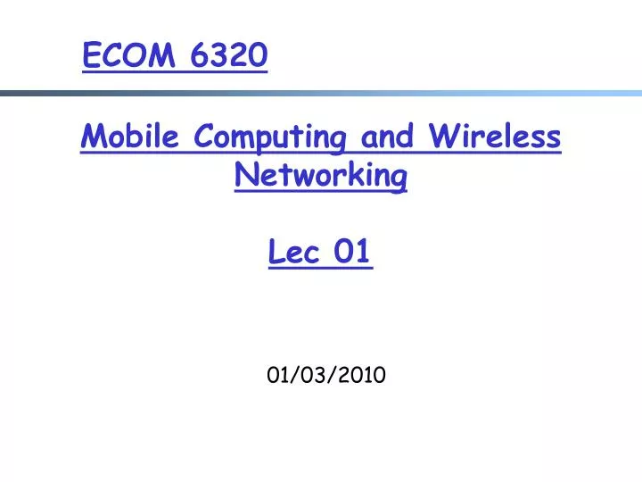 Ppt Mobile Computing And Wireless Networking Lec 01 Powerpoint
