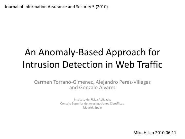 PPT - An Anomaly-Based Approach for Intrusion Detection in Web Traffic ... PPT - An Anomaly-Based Approach for Intrusion Detection in Web Traffic ...