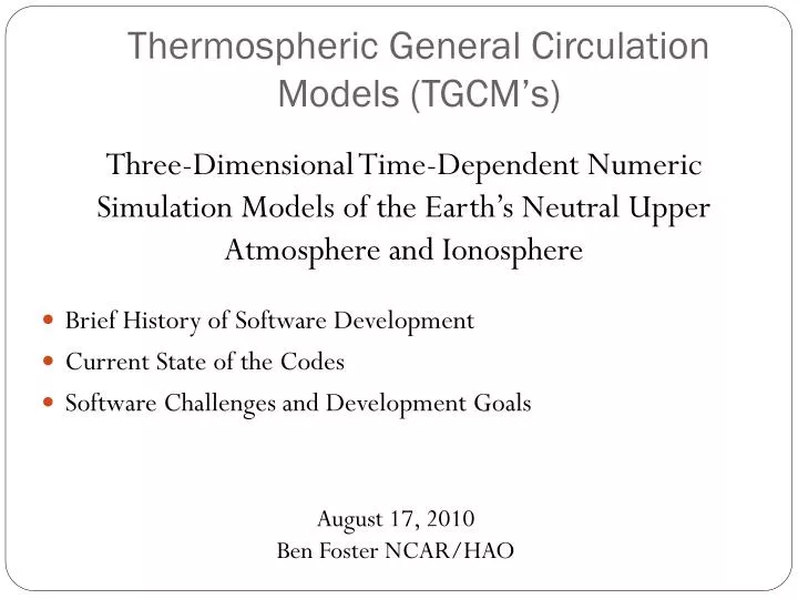 PPT - Thermospheric General Circulation Models ( TGCM’s ) PowerPoint ...