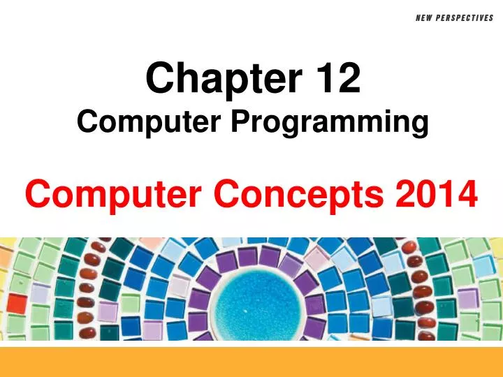 PPT - Chapter 12 Computer Programming PowerPoint Presentation, free download - ID:1575974