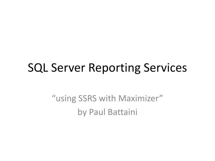 PPT - SQL Server Reporting Services PowerPoint Presentation, free ...