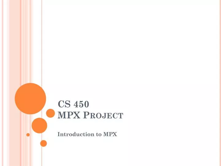 PPT - CS 450 MPX Project PowerPoint Presentation, free download - ID ...