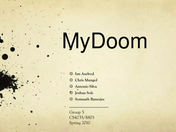 PPT - MyDoom PowerPoint Presentation, free download - ID:1576130