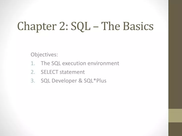 PPT - Chapter 2: SQL – The Basics PowerPoint Presentation, free ...