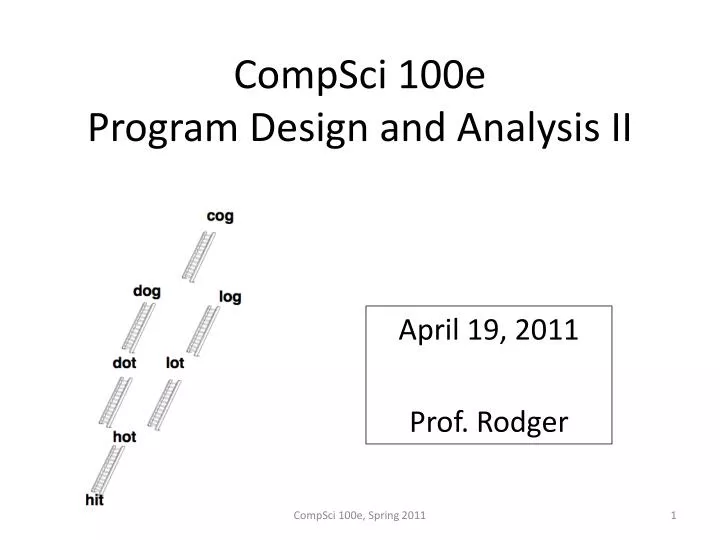 Ppt Compsci 100e Program Design And Analysis Ii Powerpoint Presentation Id 1576242