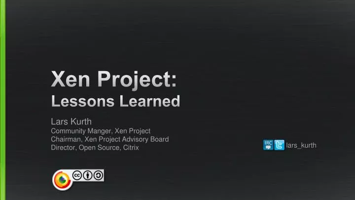 PPT - Xen Project: Lessons Learned PowerPoint Presentation, free download - ID:1576508