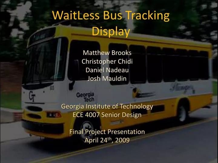 PPT - WaitLess Bus Tracking Display PowerPoint Presentation, free ...