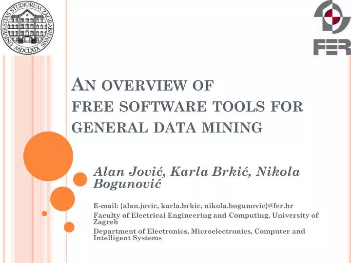 PPT - An overview of free software tools for general data mining ...