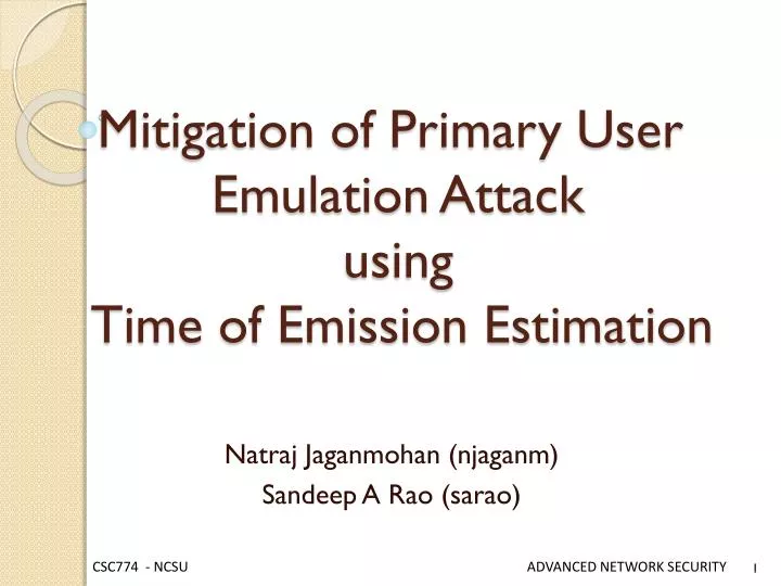 PPT - Mitigation of Primary User Emulation Attack using Time of Emission Estimation PowerPoint ...