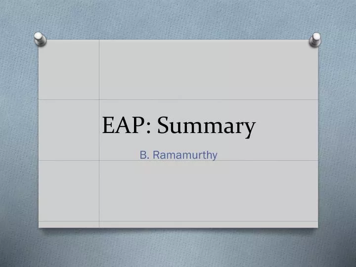 PPT - EAP : Summary PowerPoint Presentation, free download - ID:1577646