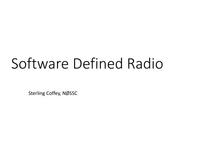 PPT - Software Defined Radio PowerPoint Presentation, free download - ID:1577665