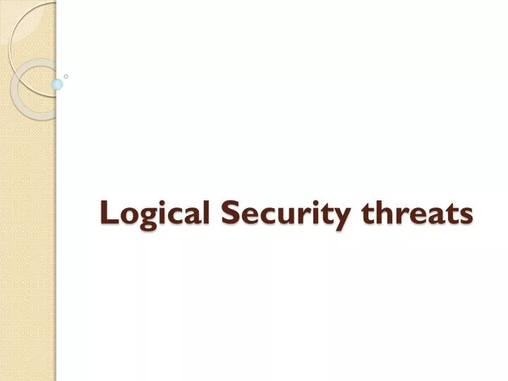 PPT - Logical Security threats PowerPoint Presentation, free download ...