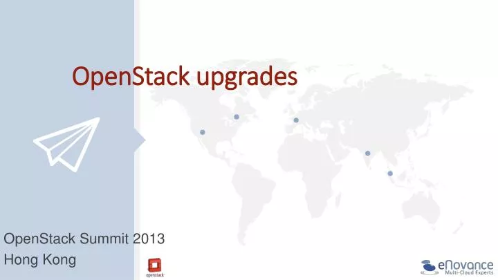 PPT - OpenStack upgrades PowerPoint Presentation, free download - ID:1577884