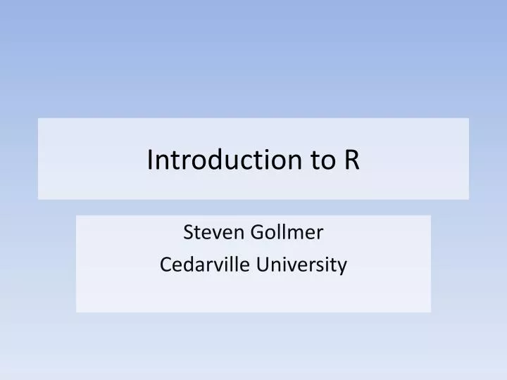 PPT - Introduction to R PowerPoint Presentation, free download - ID:1577959