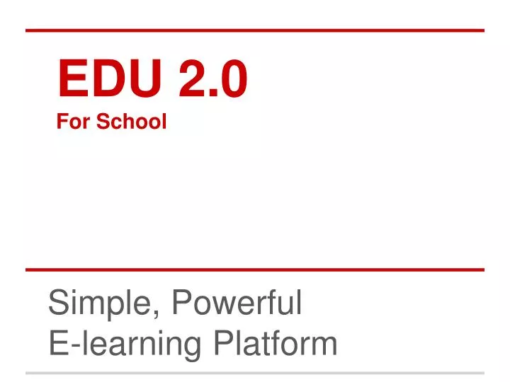 PPT - EDU 2.0 For School PowerPoint Presentation, free download - ID ...