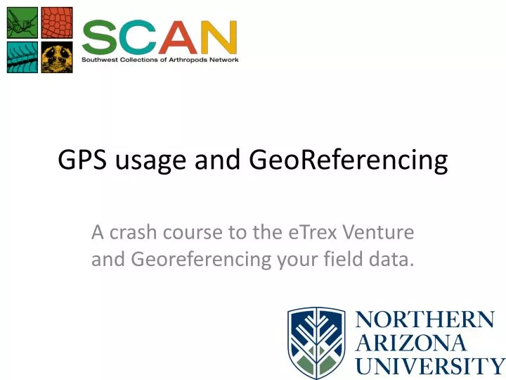 PPT - GPS usage and GeoReferencing PowerPoint Presentation, free ...