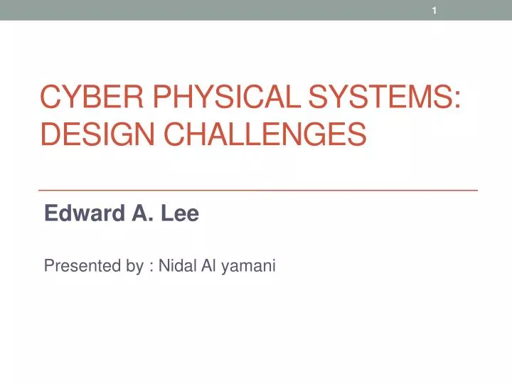PPT - Cyber Physical Systems: Design Challenges PowerPoint Presentation ...