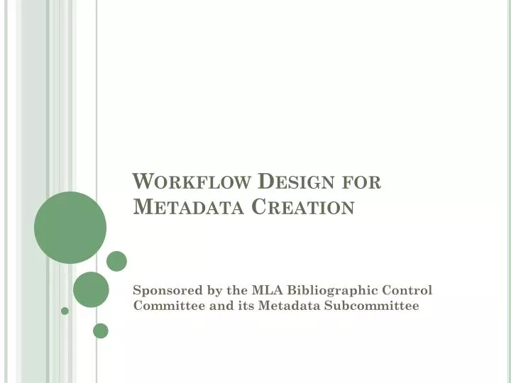 Ppt Workflow Design For Metadata Creation Powerpoint Presentation