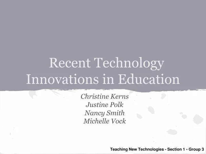 PPT - Recent Technology Innovations in Education PowerPoint ...