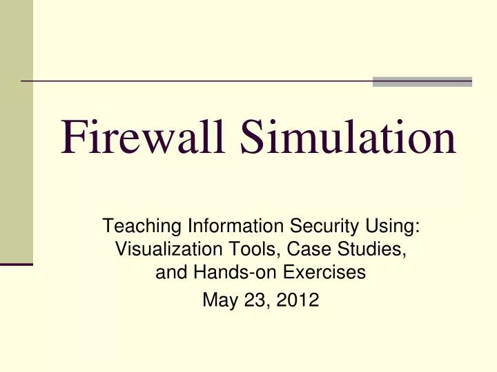 PPT - Firewall Simulation PowerPoint Presentation, free download - ID ...