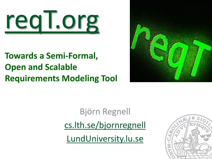 Ppt Towards A Semi Formal Open And Scalable Requirements Modeling Tool Powerpoint
