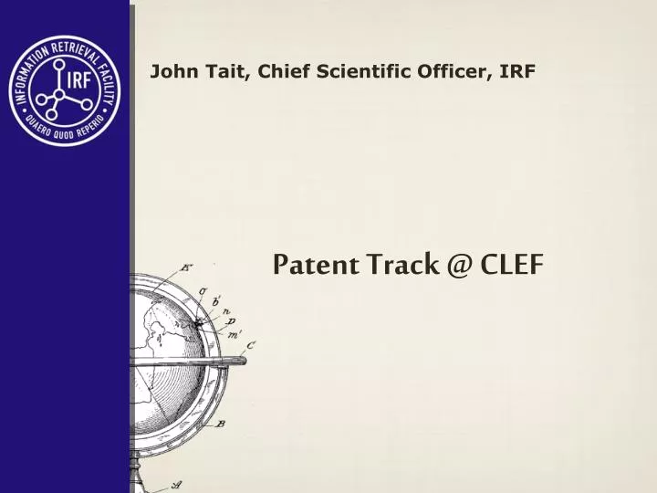PPT - Patent Track @ CLEF PowerPoint Presentation, free download - ID ...