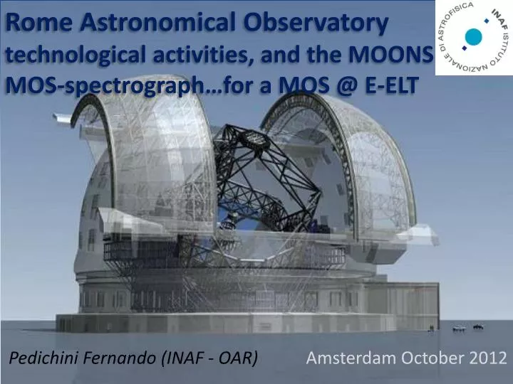 PPT - Rome Astronomical Observatory technological activities, and the ...